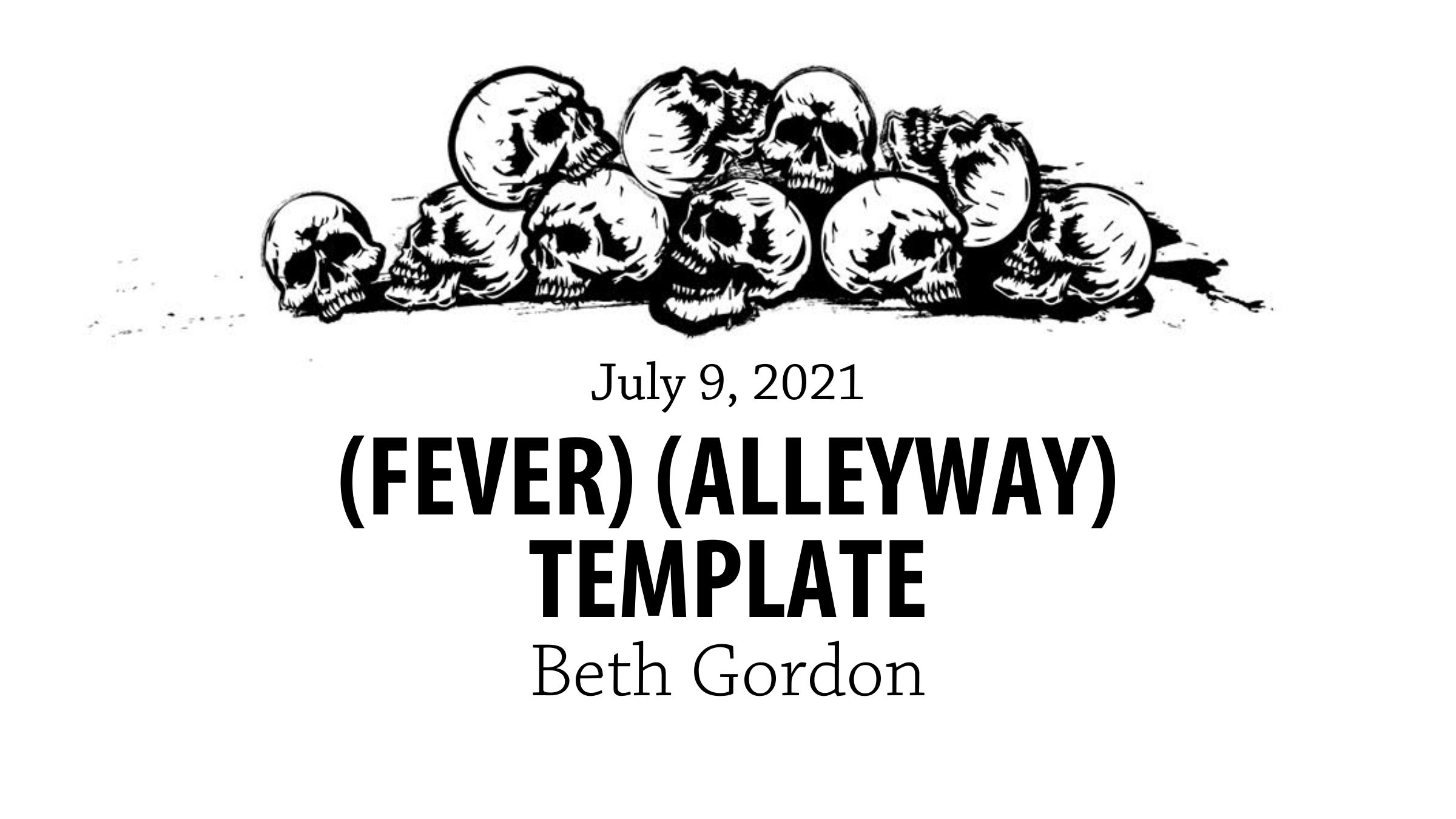 HAD :: (Fever) (Alleyway) Template by Beth Gordon
