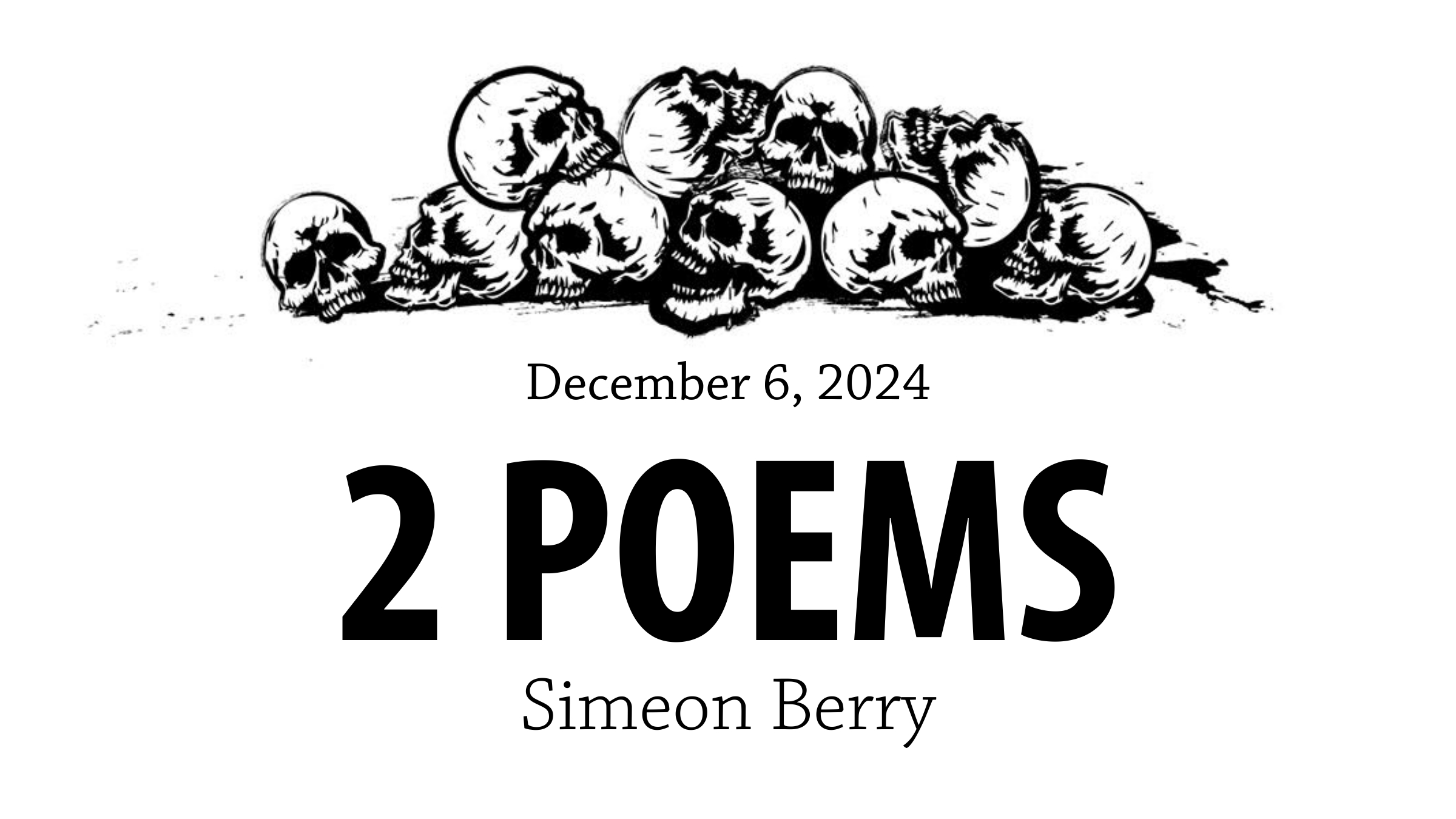 HAD :: 2 Poems by Simeon Berry