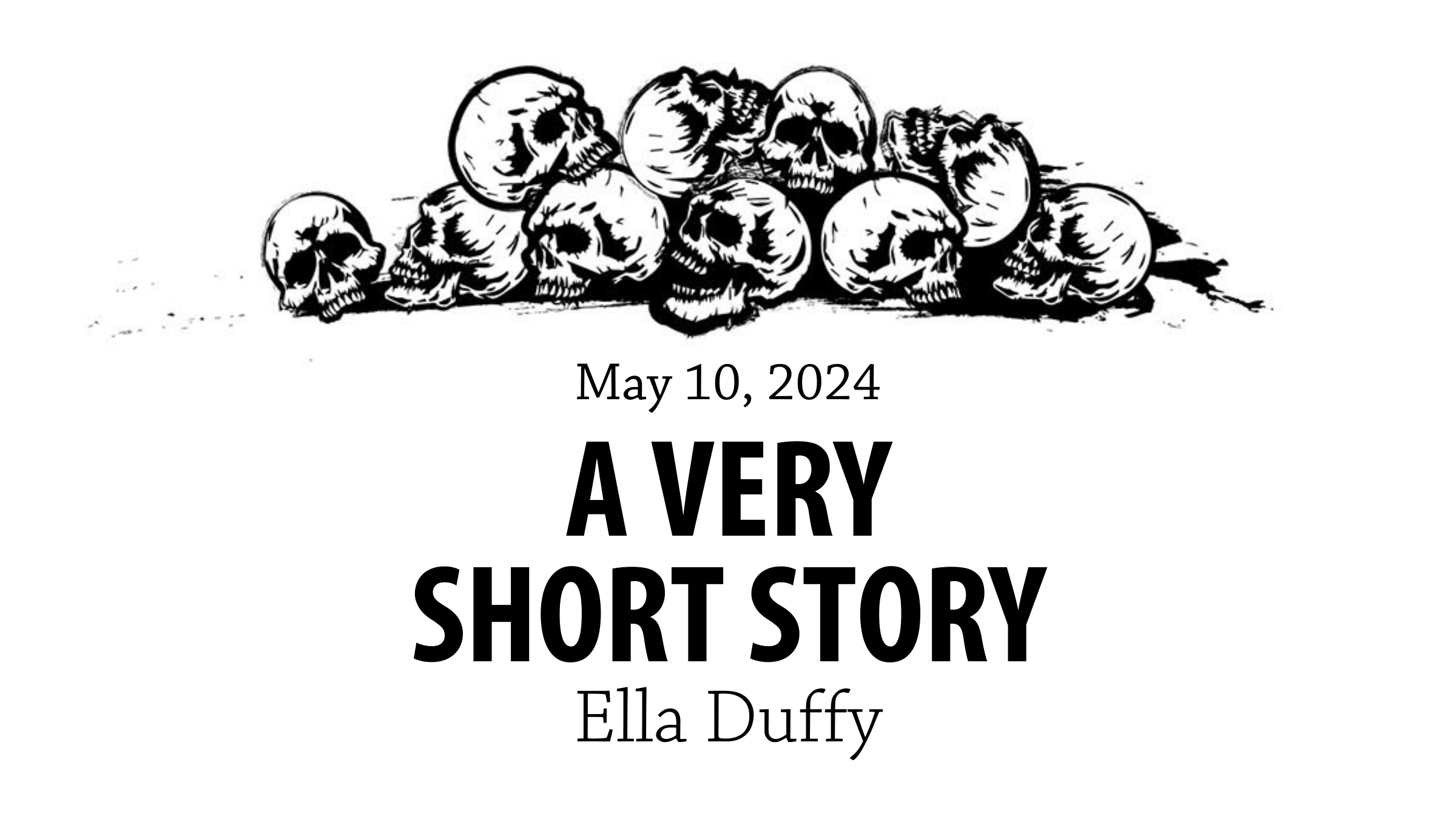 HAD :: A Very Short Story by Ella Duffy