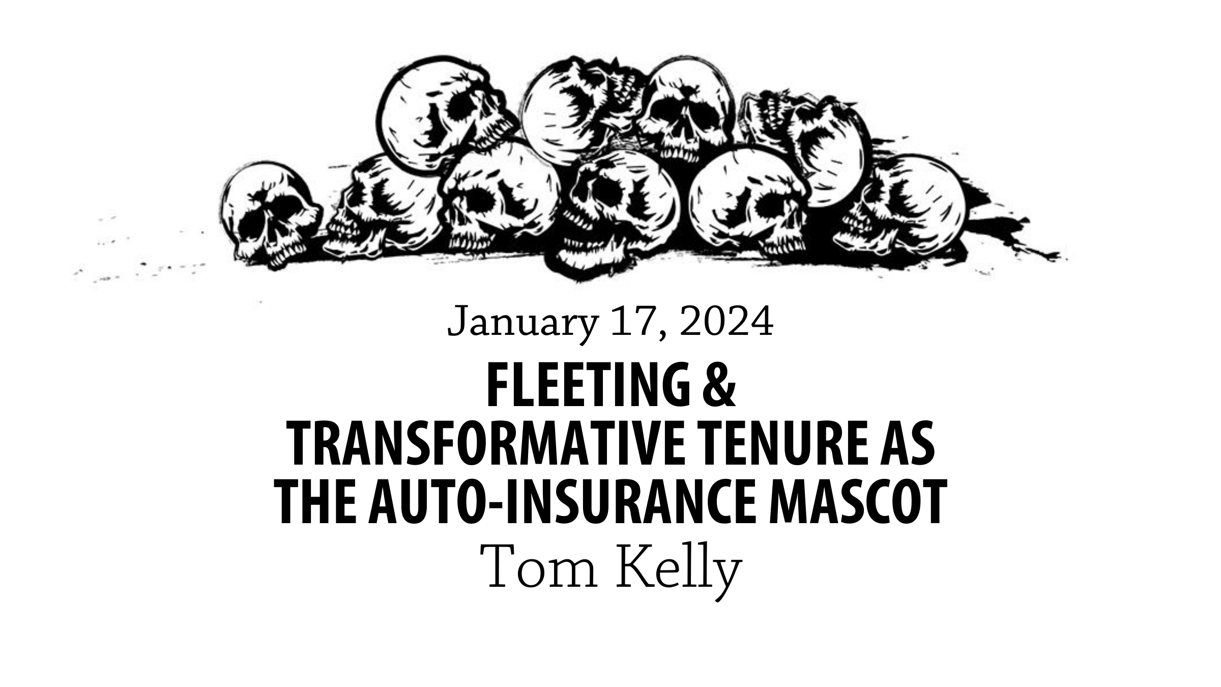 HAD :: Fleeting & Transformative Tenure as the Auto-Insurance Mascot by ...
