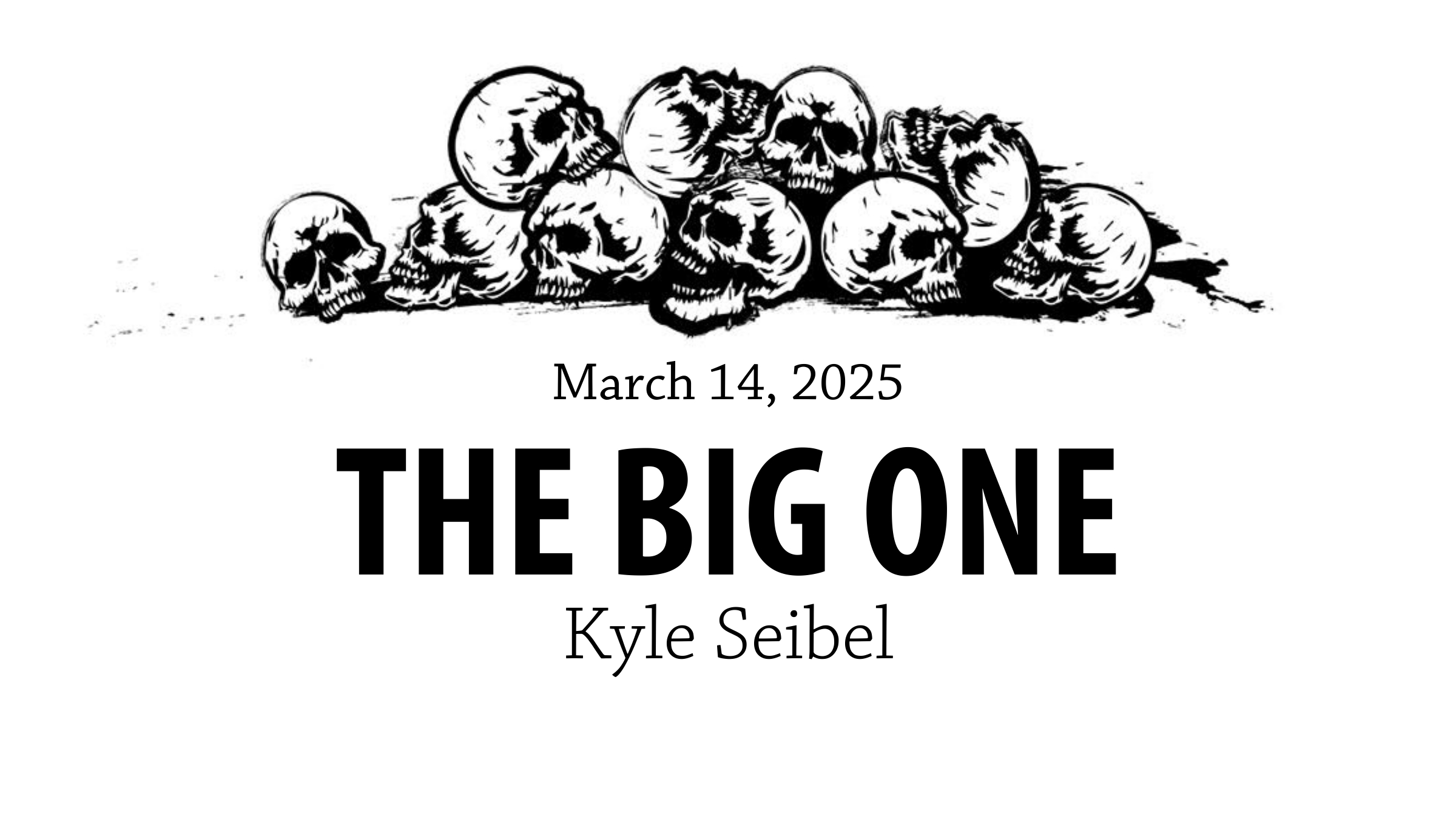 HAD :: The Big One by Kyle Seibel