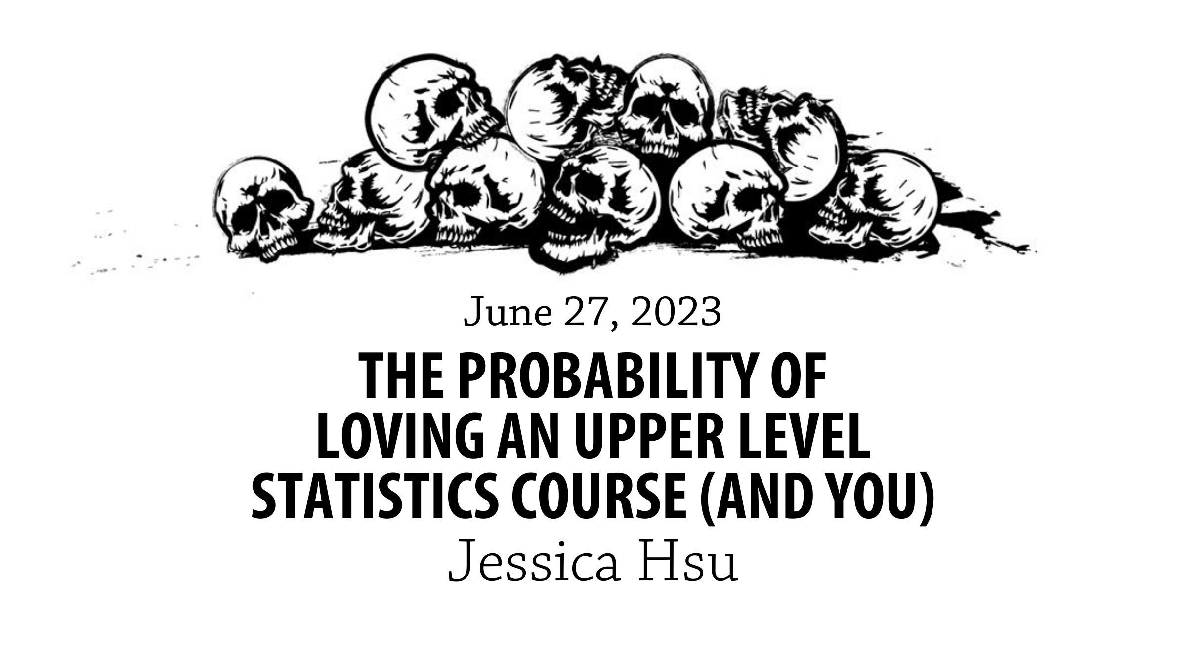HAD The Probability Of Loving An Upper Level Statistics Course And You had-the-probability-of-loving-an-upper-level-statistics-course-and-you