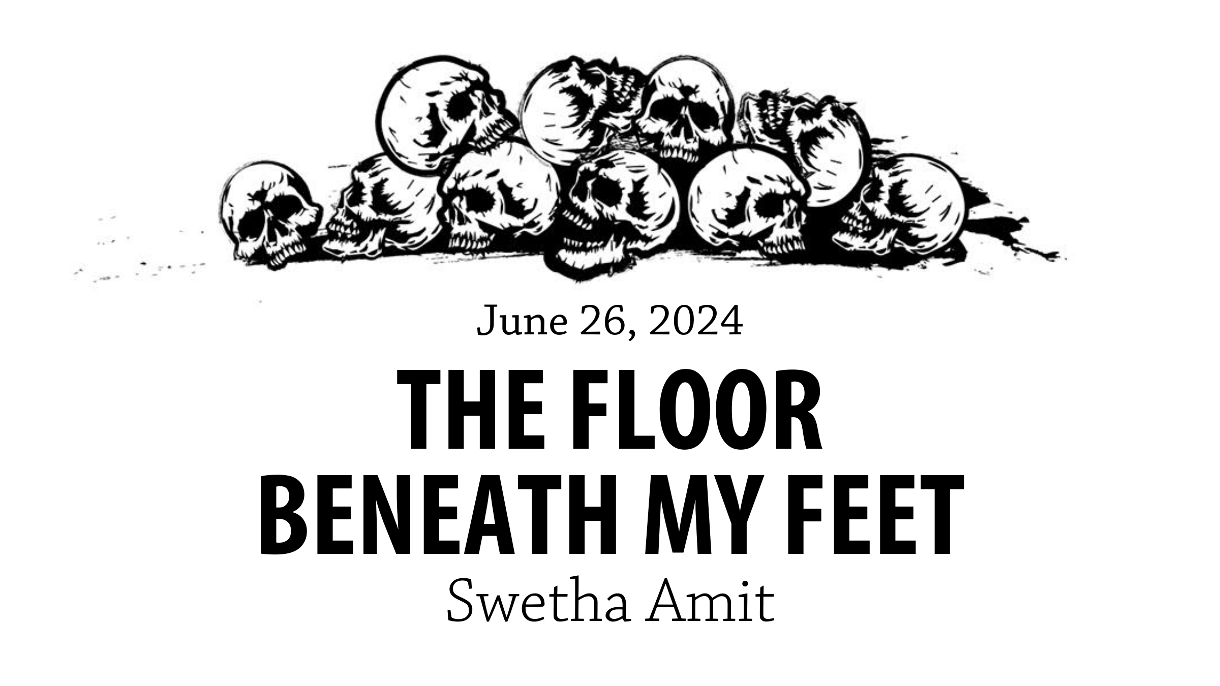 HAD :: The floor beneath my feet by Swetha Amit