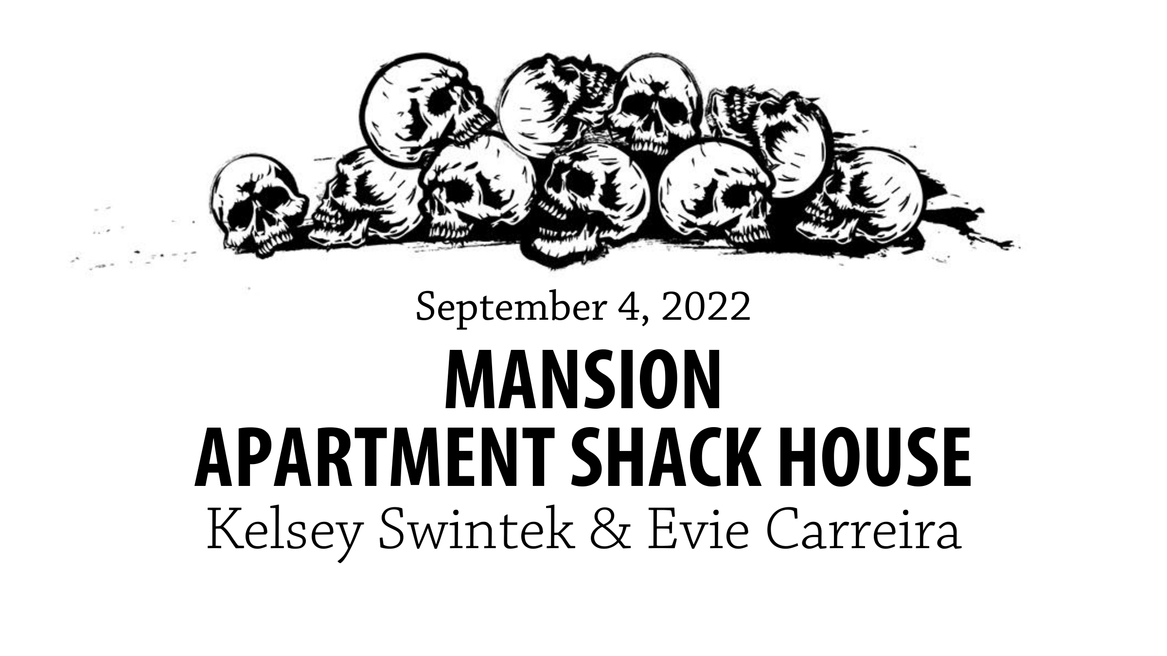 HAD :: mansion apartment shack house by Kelsey Swintek & Evie Carreira
